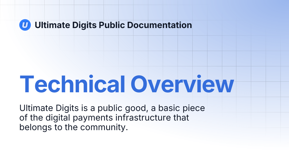 Technical Overview | Ultimate Digits Public Documentation