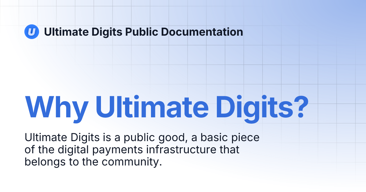 Why Ultimate Digits? | Ultimate Digits Public Documentation